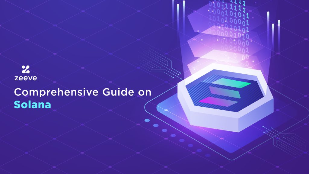 A Complete Guide on Solana Blockchain and its Use Cases