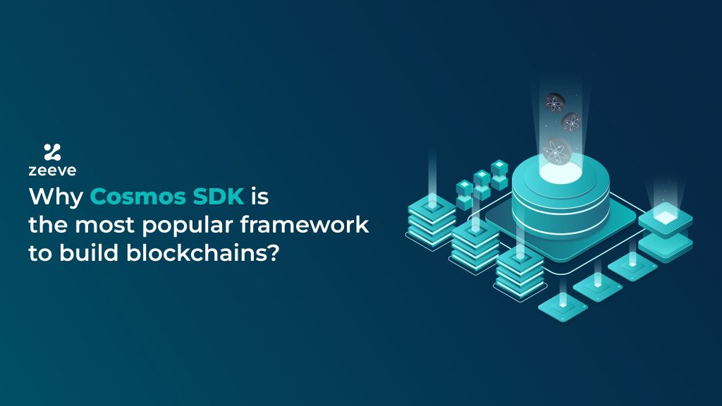 Why Cosmos SDK is a powerful framework to build custom blockchains?