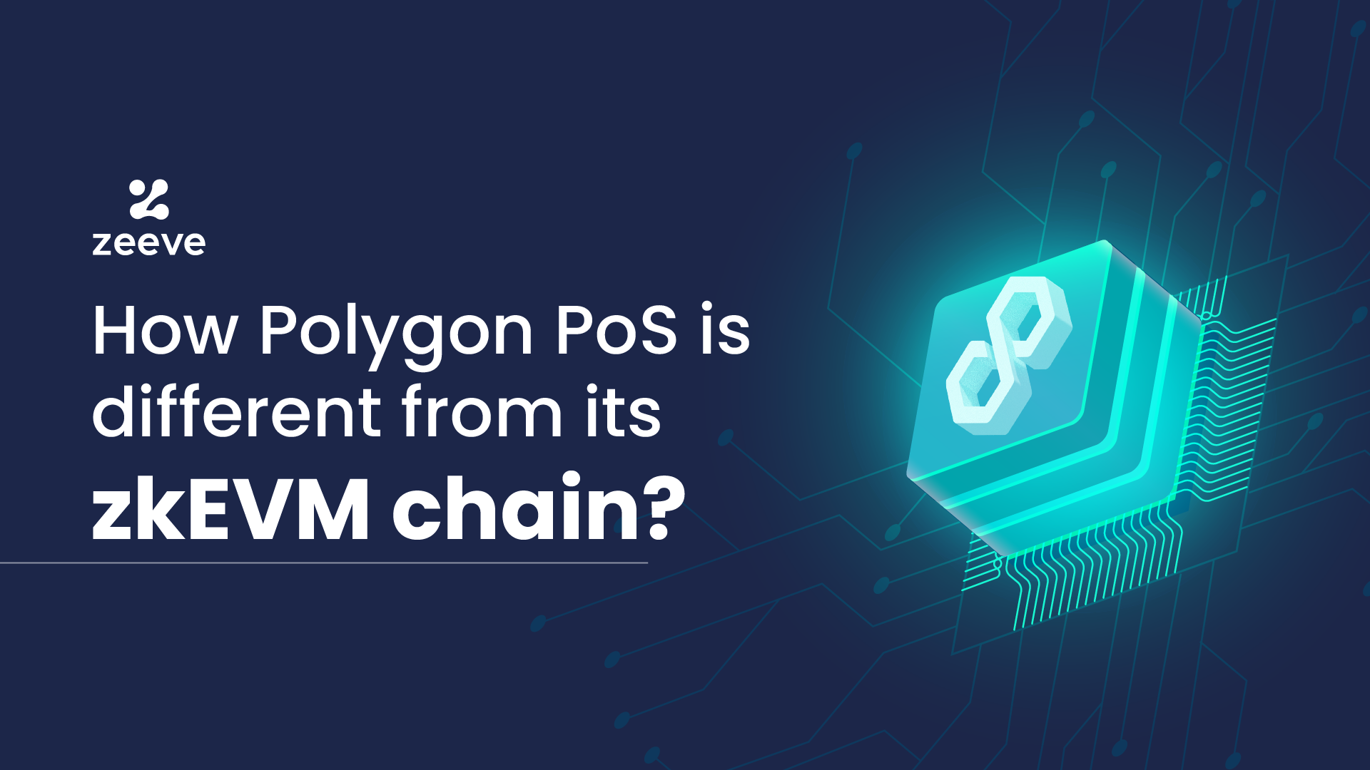 How Polygon PoS is different from its zkEVM chain?