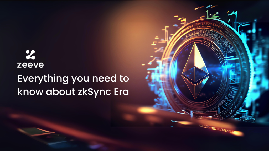 A comprehensive zkSync Era Guide: Everything you need to know