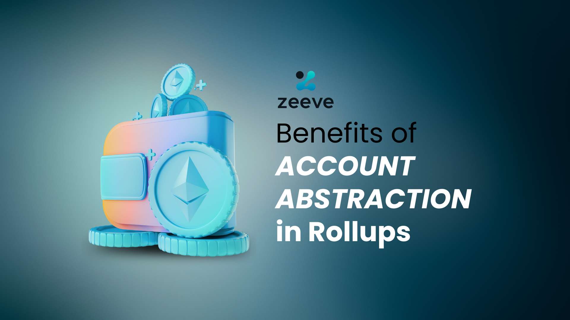 Exploring The Benefits Of Account Abstraction In Rollups