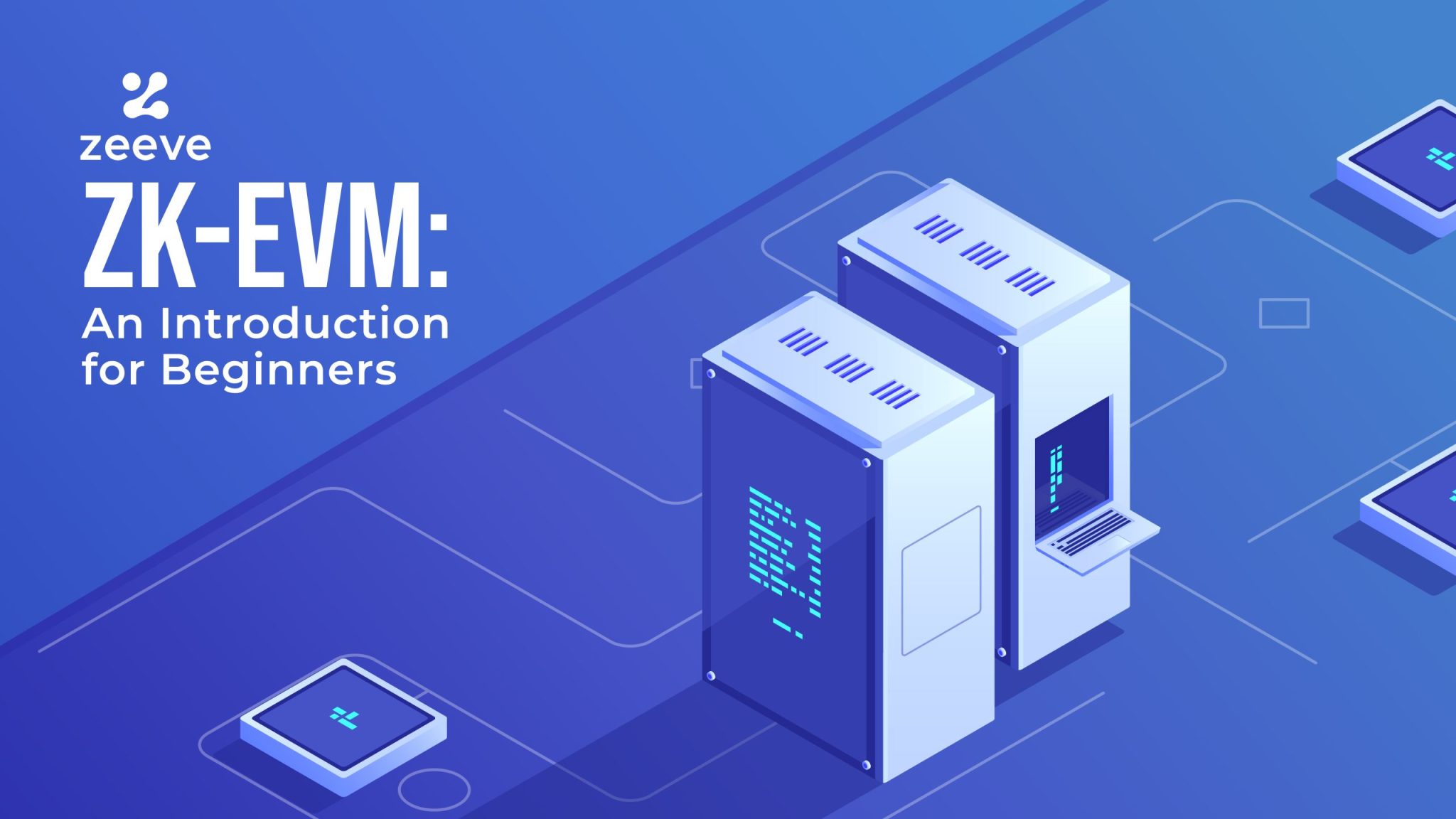 Zk-EVM: An Introduction for Beginners